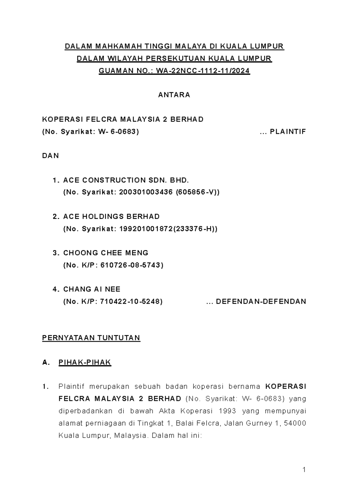 FIRM 11: Plaintif Koperasi FELCRA Malaysia 2 terhadap Defendan dalam ...