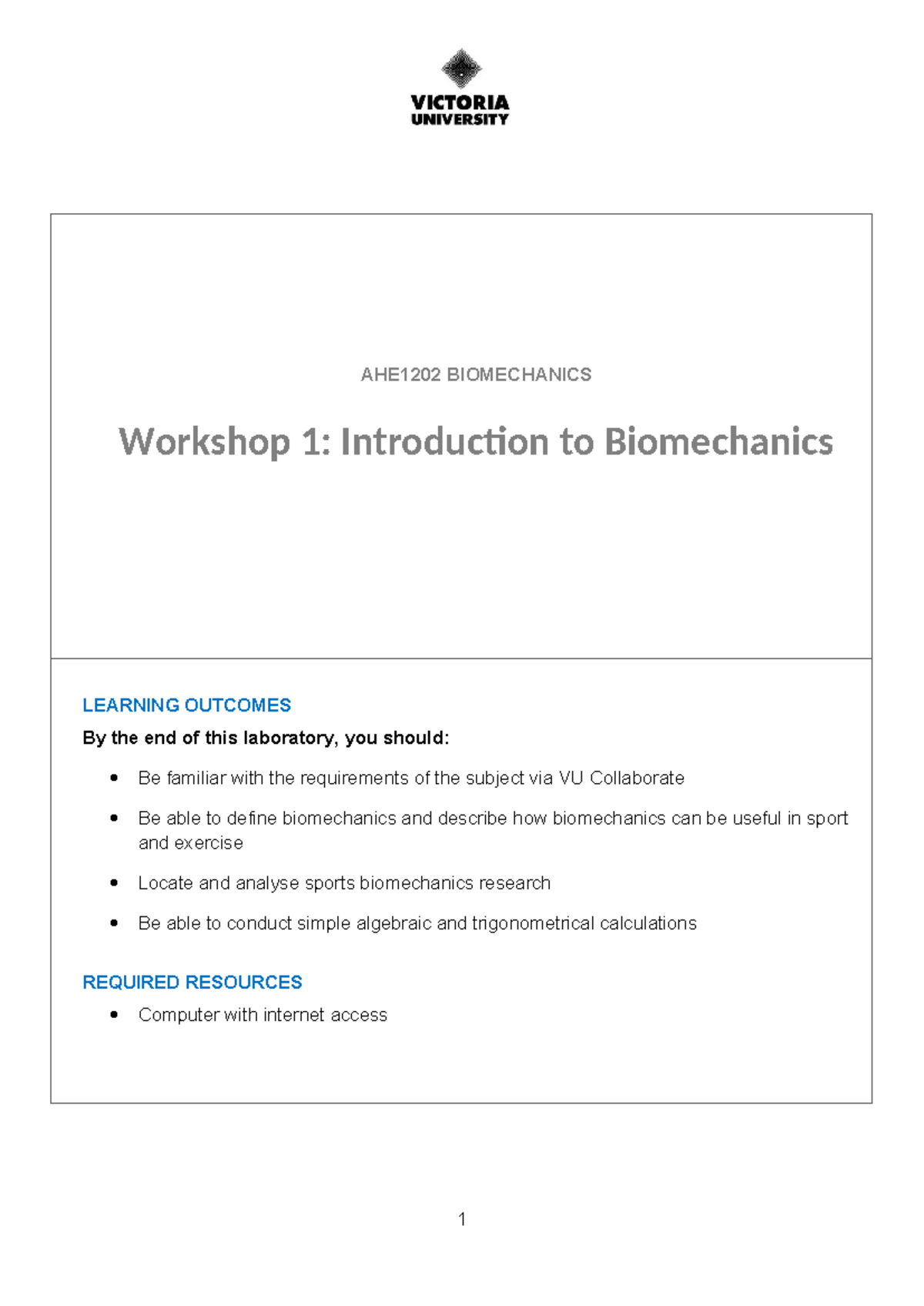 AHE1202 Biomechanics Workshop 1: Intro to Biomechanics & Learning ...