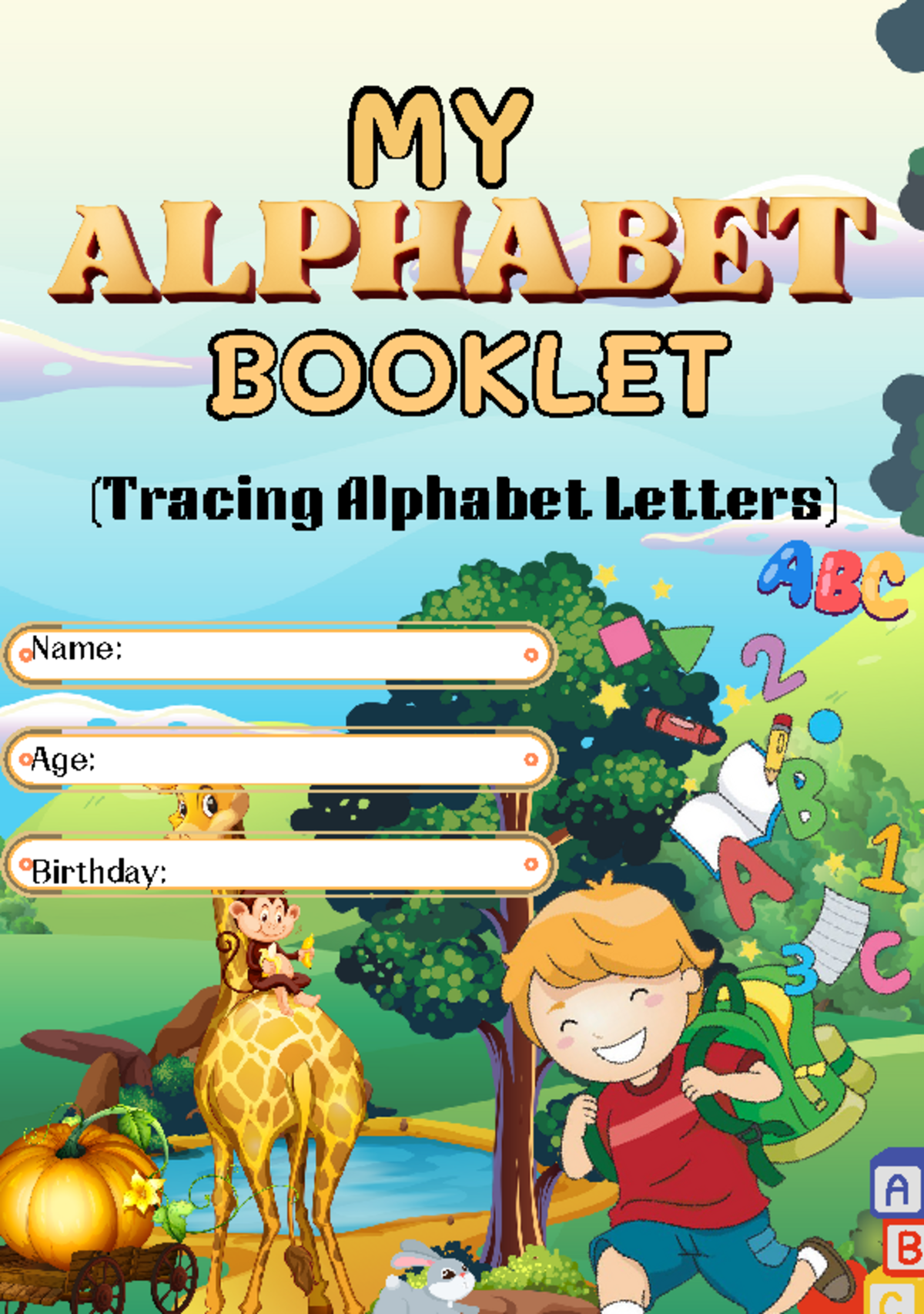 My Alphabet Booklet - Boklet - BOOKLETBOOKLET MYMY Birthday: Name: Age ...
