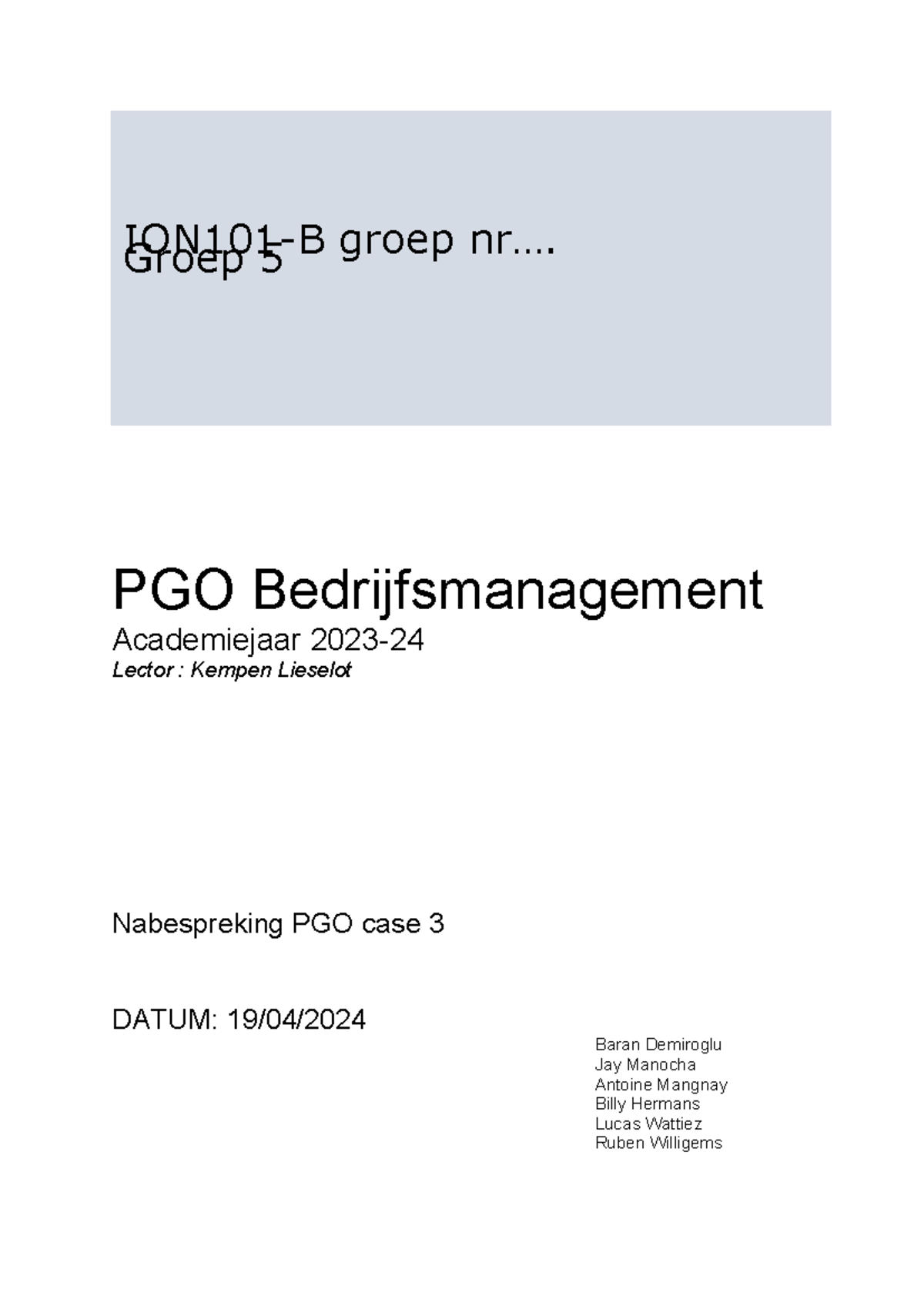 Nabespreking PGO Case 3 - Bedrijfsmanagement ION101B 2023 - Studocu