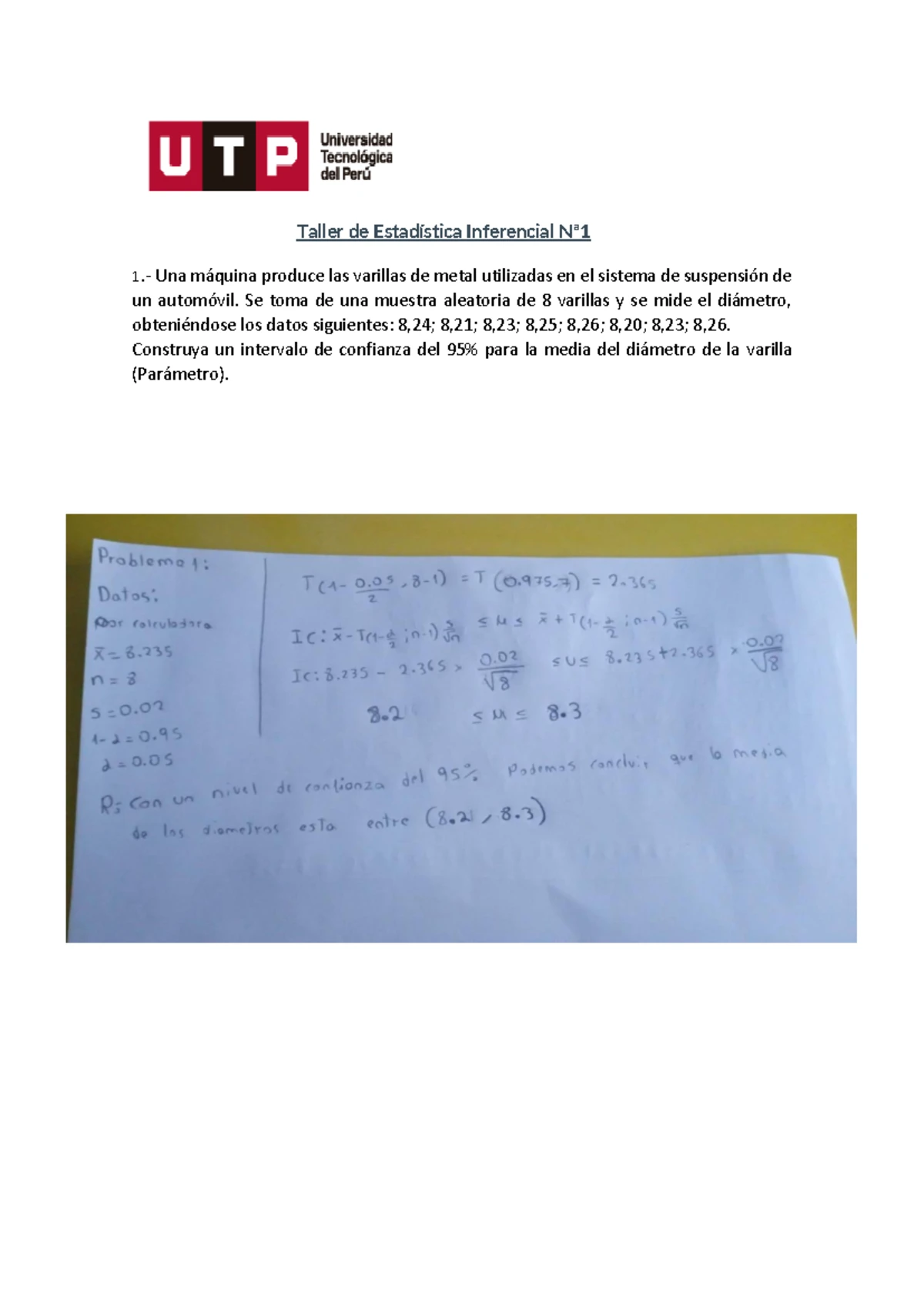 Estadistica Inferencial - Tarea - ESTADISTICA INFERENCIAL DISTRIBUCIÓN MUESTRAL DE LA MEDIA ...