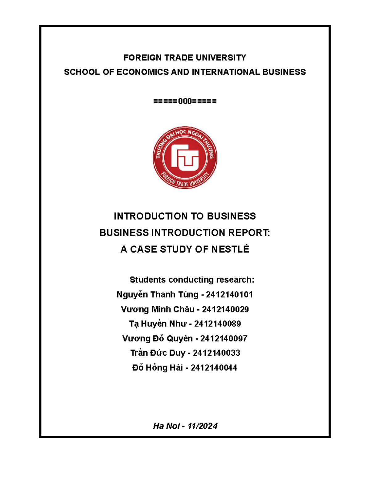 BUS241 - Business Introduction Report: Nestlé Case Study Analysis - Studocu