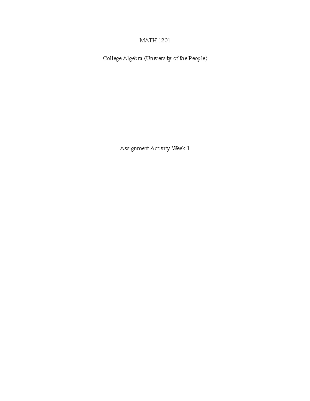 MATH 1201 College Algebra Week 1 Assignment: Graph Interpretation and ...