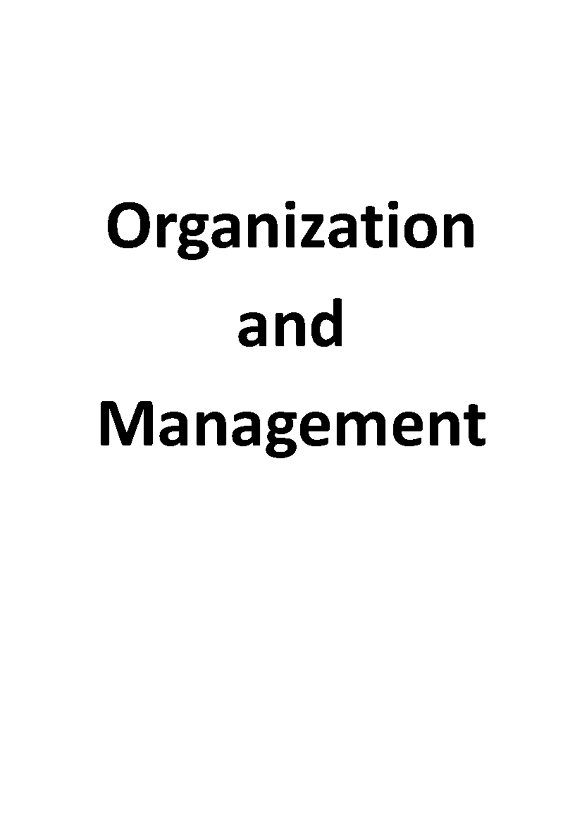 Module in Organization and Management: Key Concepts and Theories - Studocu