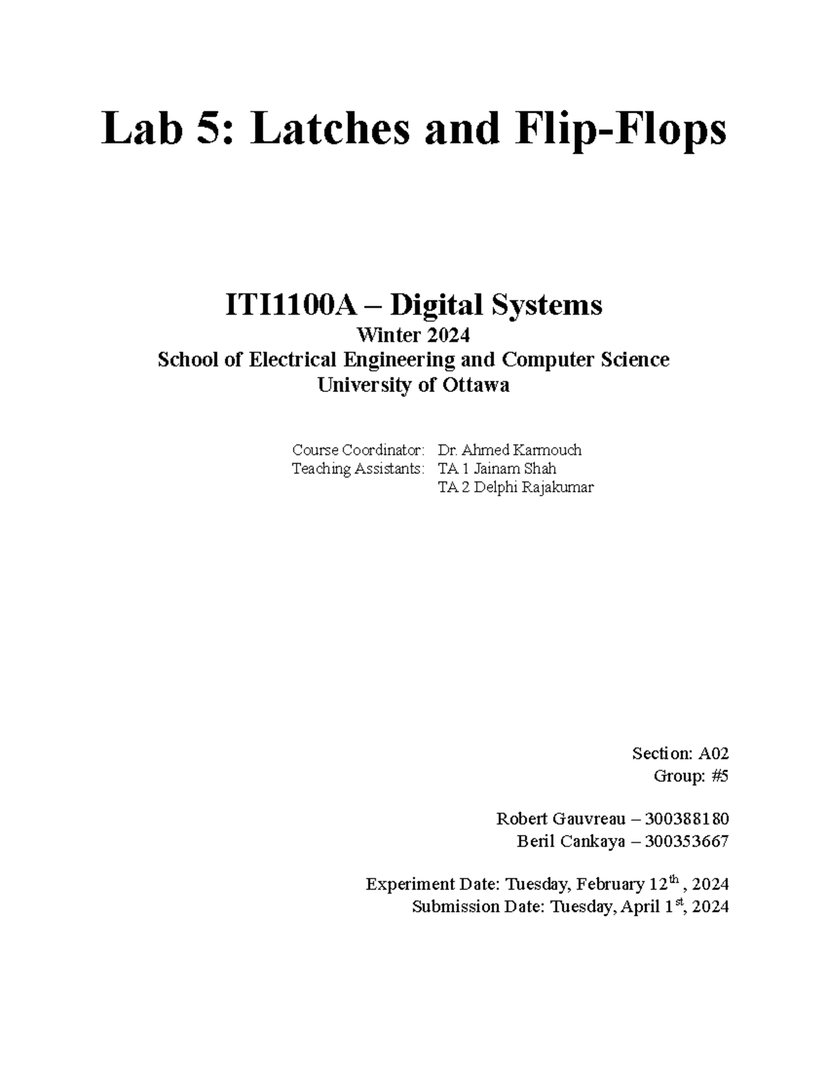 Lab Report 5 - ITI1100: Exploring Latches & Flip-Flops in Digital Systems - Studocu