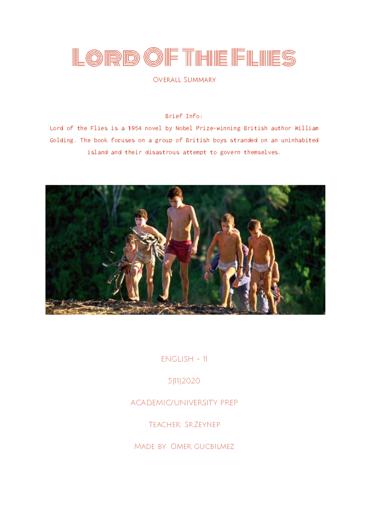 Summary OF THE LORD OF Flies - Lord OF The Flies Overall Summary Brief ...