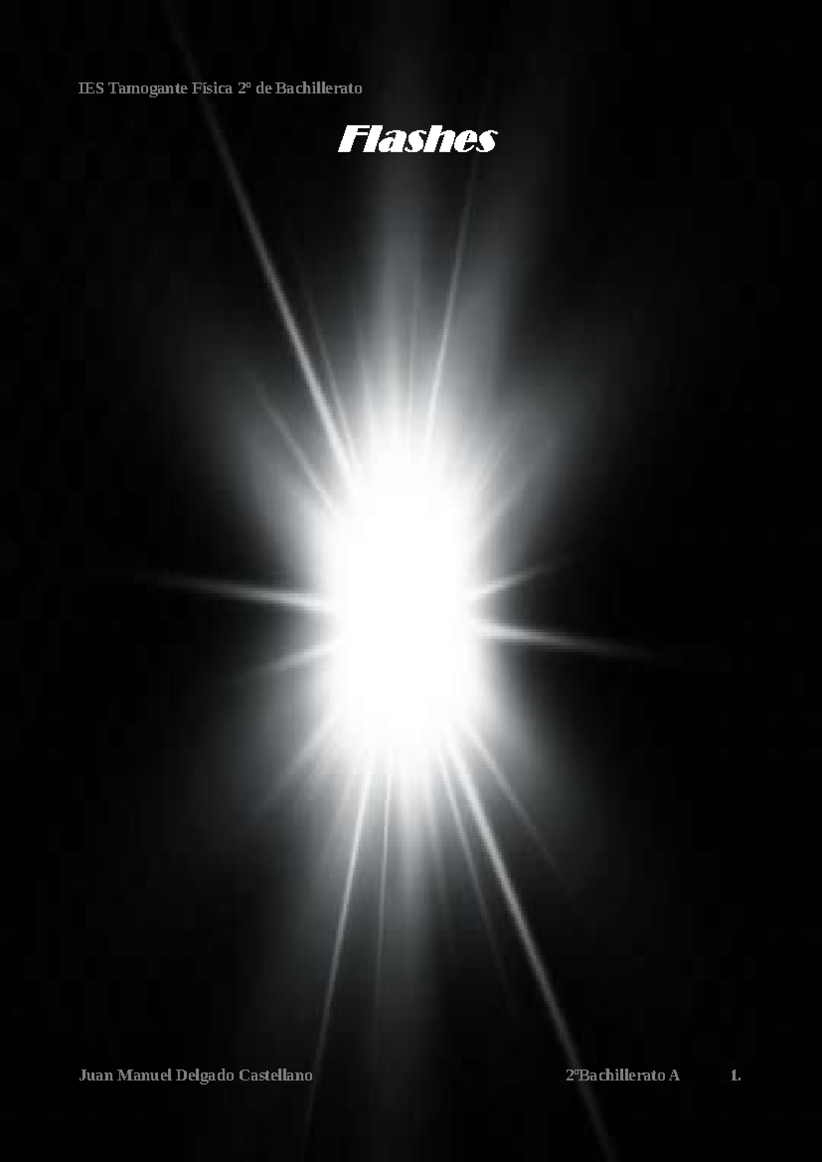 Tarea de Flashes en Fotografía - IES Tamogante 2º Bachillerato - Studocu