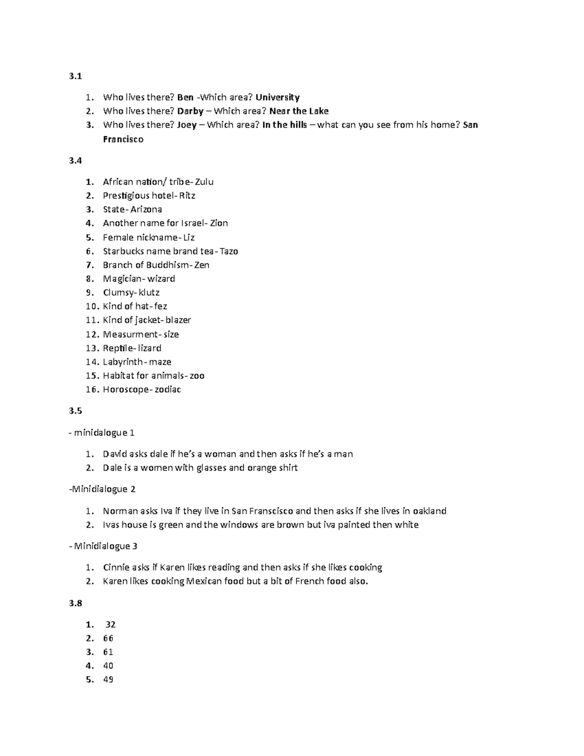 Signing Naturally Unit 3 Answers - Homework 3: 1. Ben lives in Berkely near the college. 2 ...