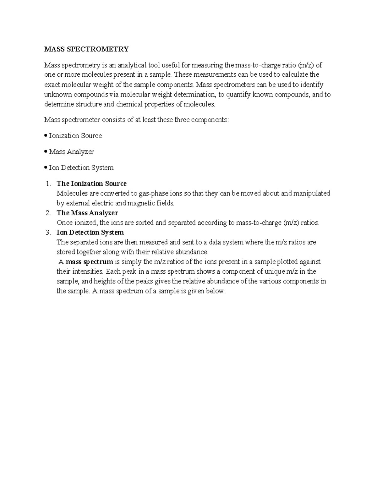 MASS Spectrometry Notes - MASS SPECTROMETRY Mass spectrometry is an ...