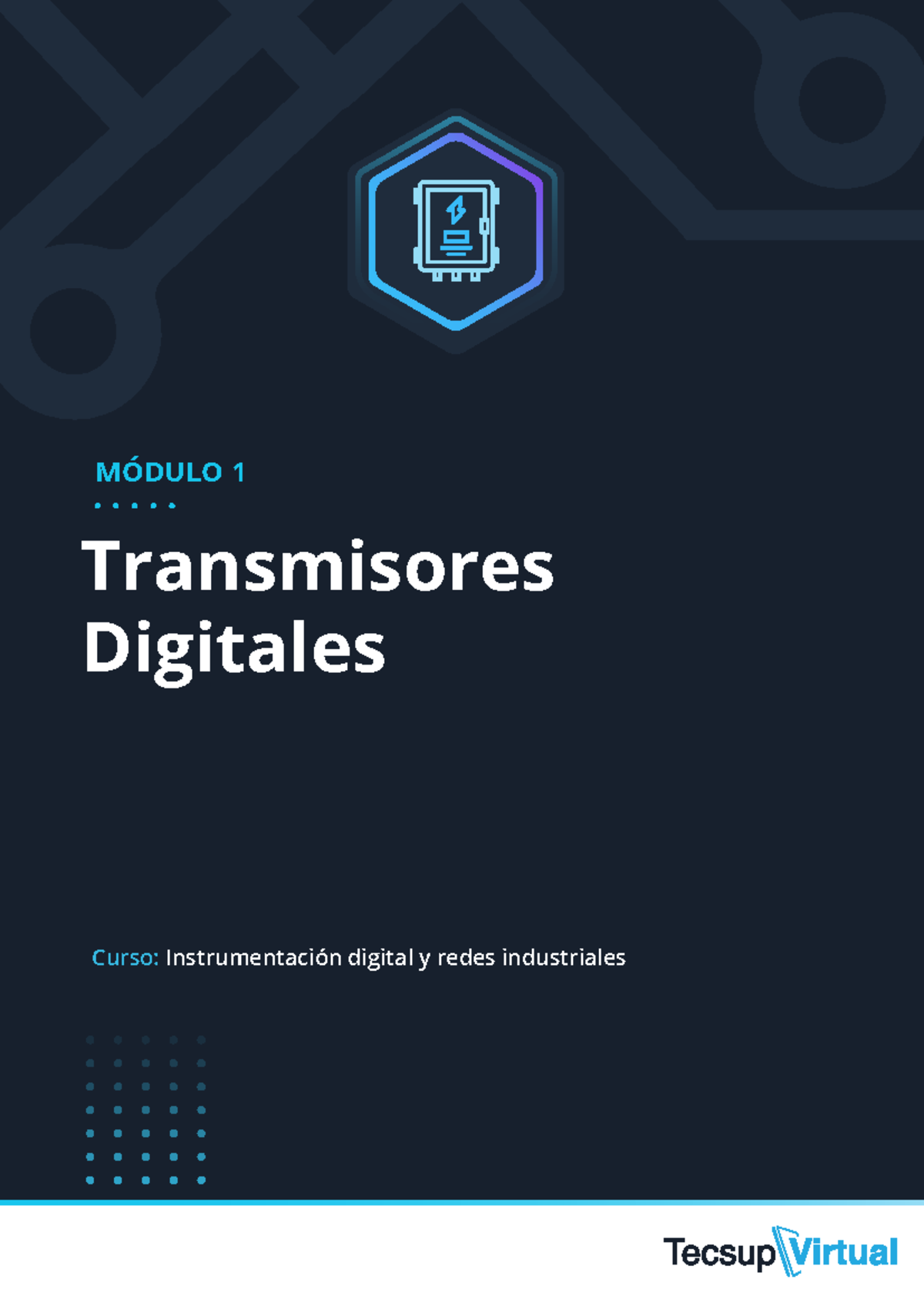 Módulo 1: Transmisores Digitales en Instrumentación Digital y Redes - Studocu