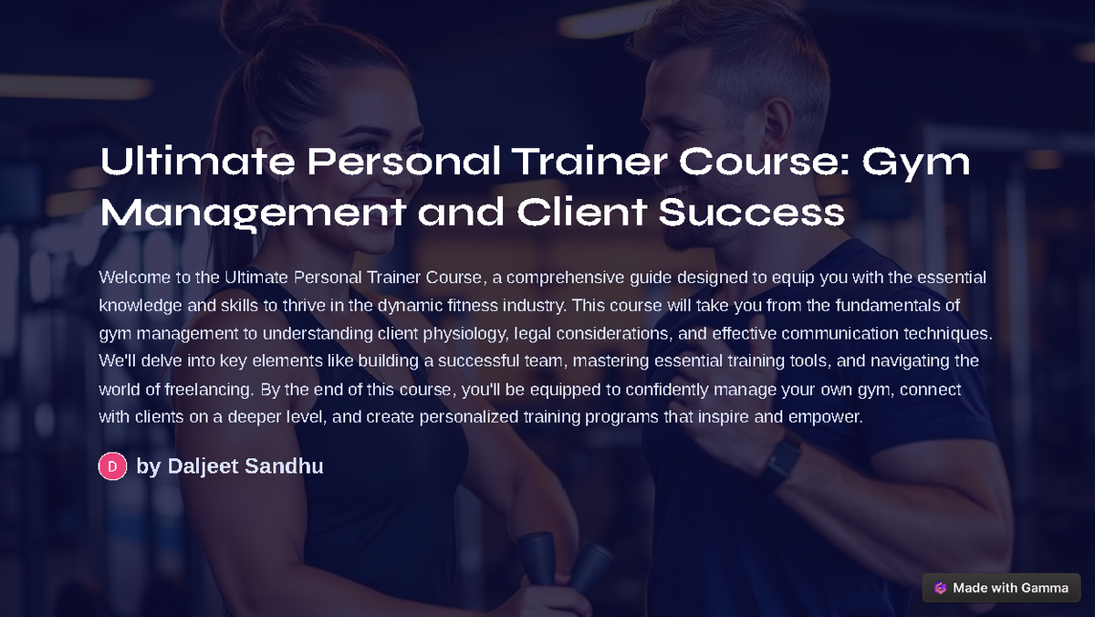 Ultimate Personal Trainer Course Gym Management and Client Success - This course will take you ...