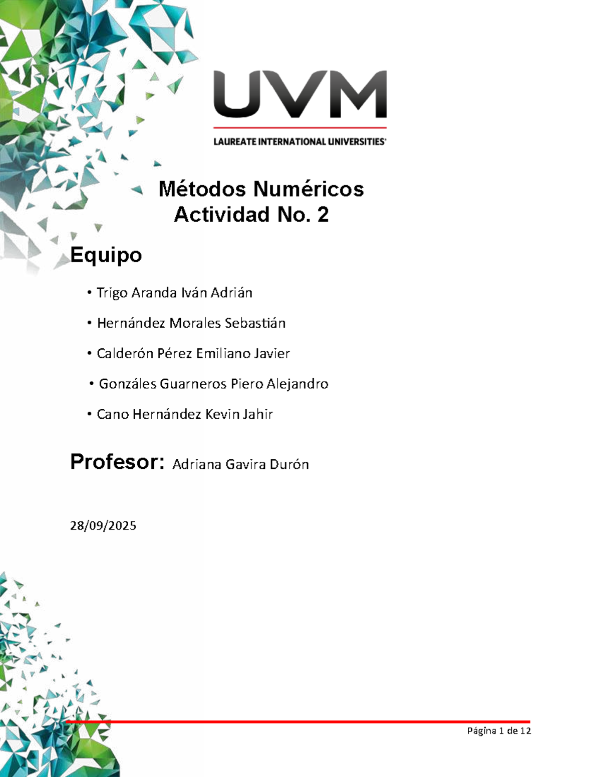 A3 E Métodos Numéricos - Actividad 2: Bisección y Newton Raphson - Studocu