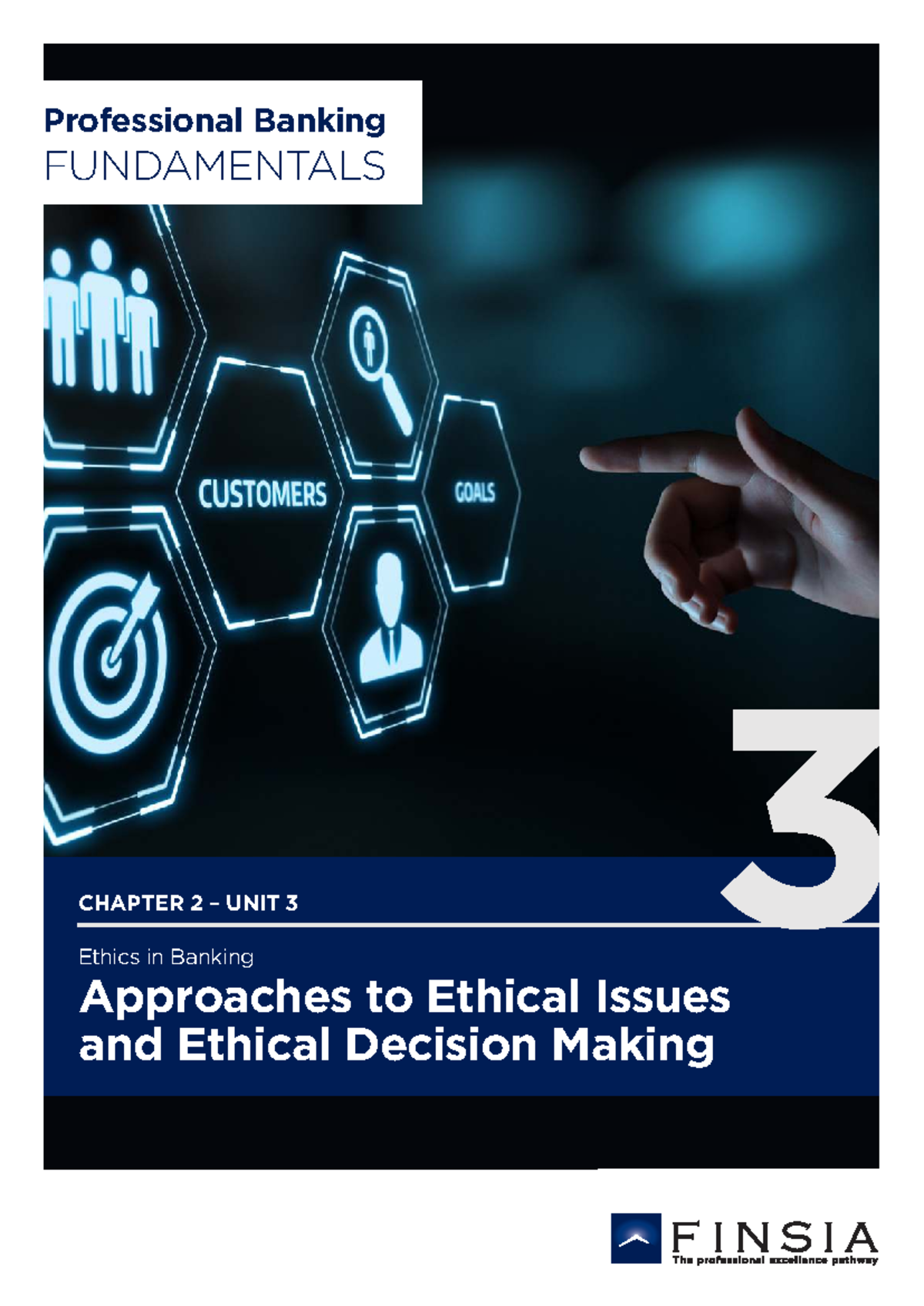 Professional Banking FUNDAMENTALS CHAPTER 2 UNIT 3: Ethical Decision ...