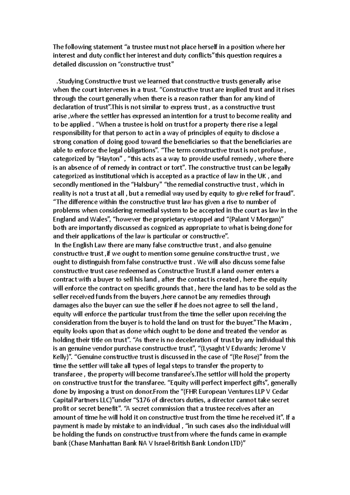 Constructive trust - The following statement “a trustee must not place ...