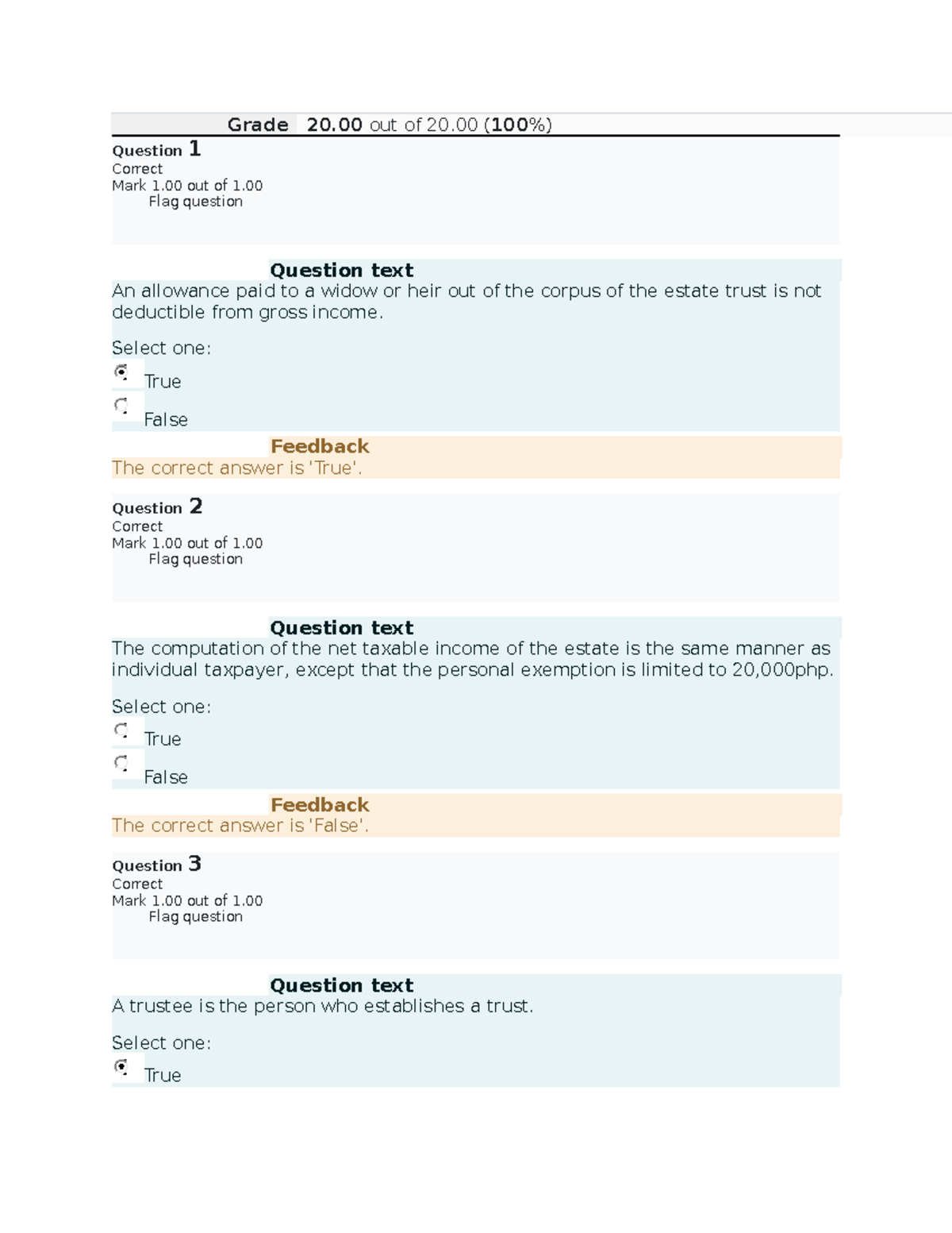 Phil tax final quiz 2 - Grade 20 out of 20 ( 100 %) Question 1 CorrectMark 1 out of 1. Flag ...