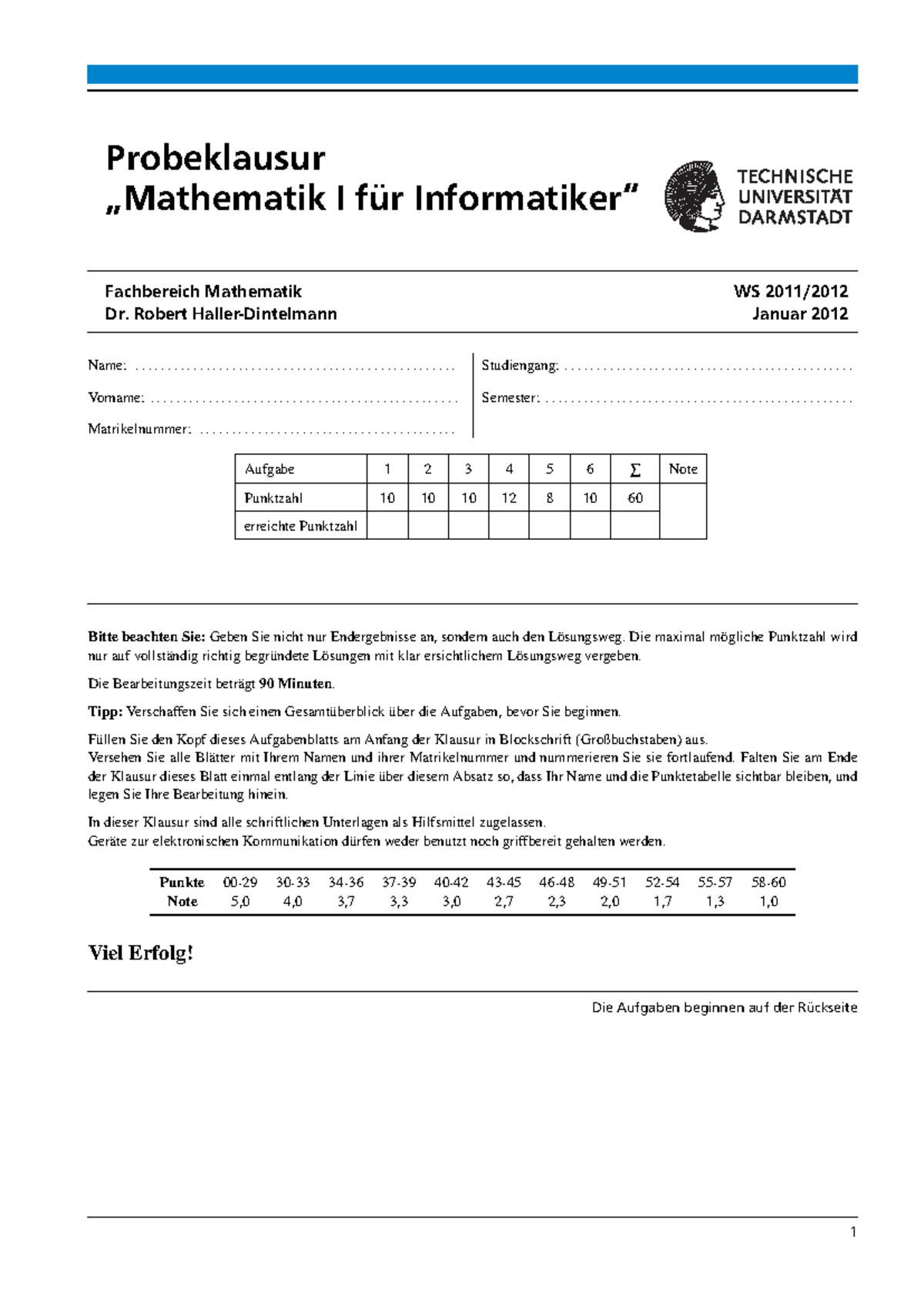 Mathe1 Probeklausur - Lösungen zu Aufgaben von Dr. Haller-Dintelmann ...