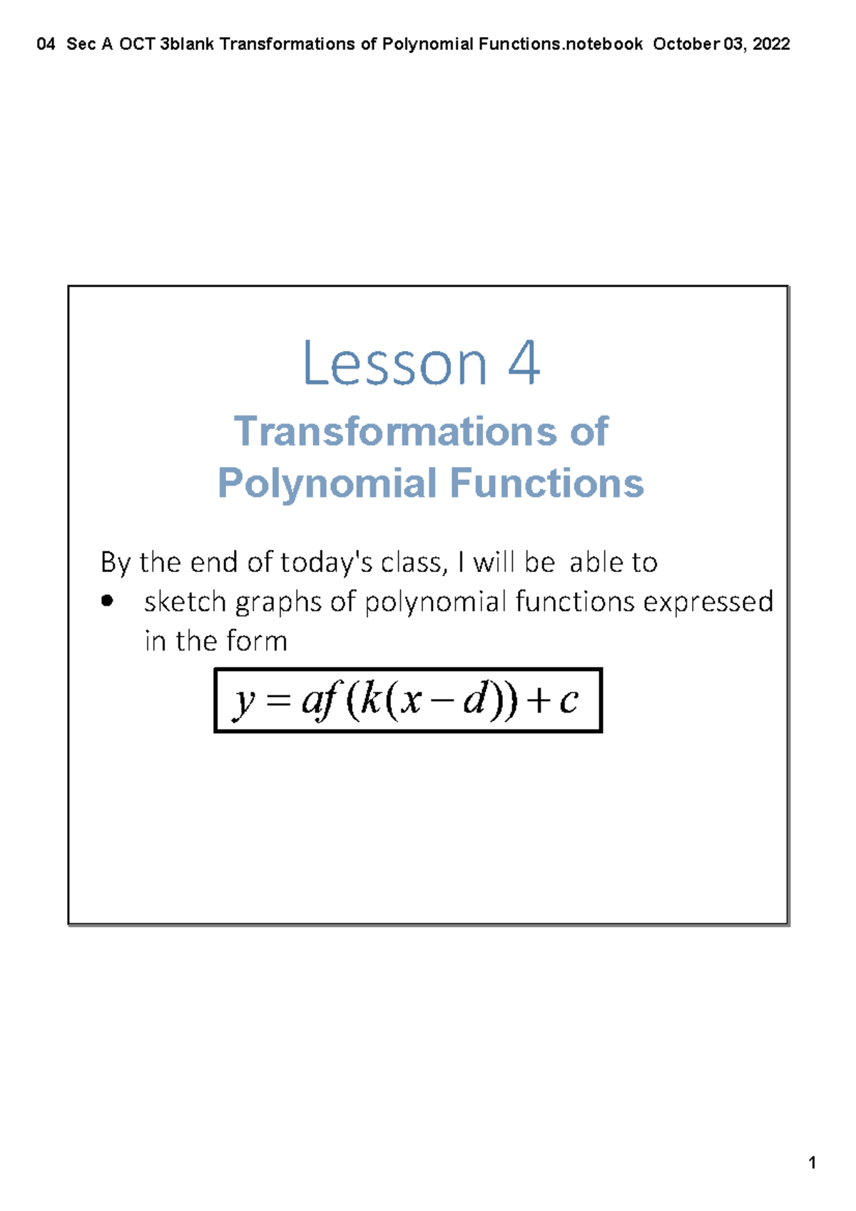 L4 OCT 3 Transformation of Functions - By the end of today's class, I ...