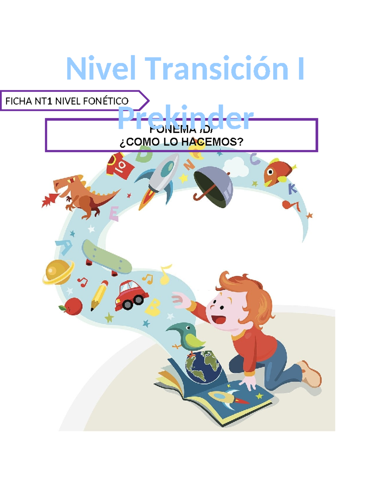 Cuadernillo NT1 - Ficha de Articulación Fonética para Prekinder - Studocu