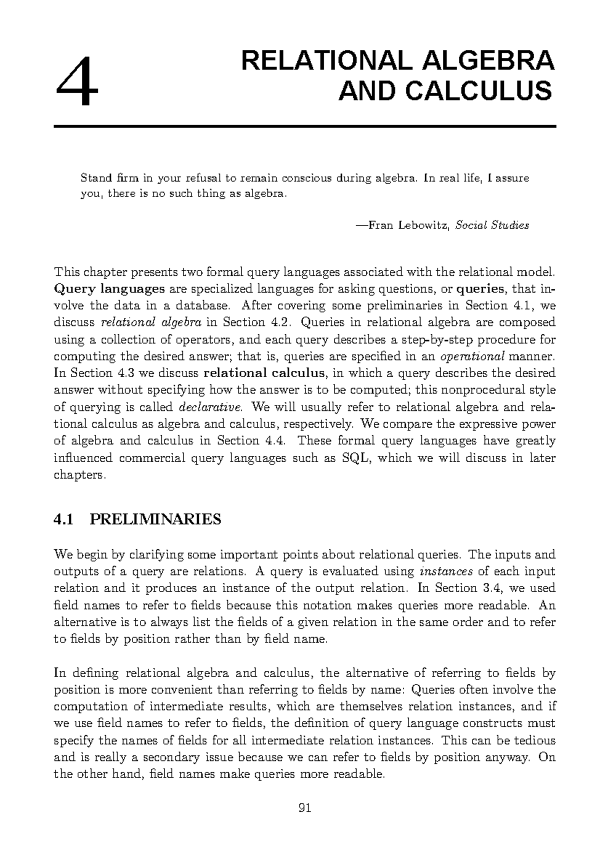 Ch4 - New - 4 RELATIONAL ALGEBRA AND CALCULUS Stand firm in your refusal to remain conscious ...