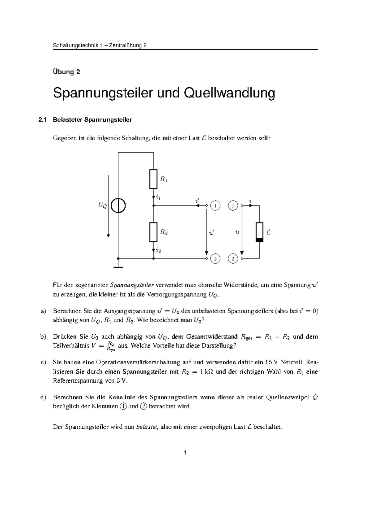 Blatt 2 - Dr.-Ing. Michael Joham Übungsleiter: Andreas Barthelme ...