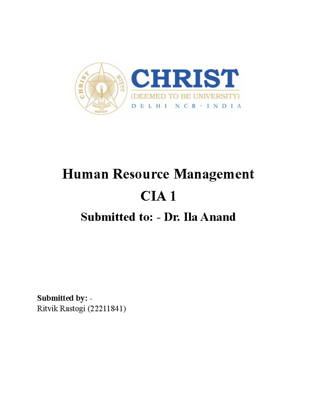 HRM CIA 1 - Human Resource Management CIA 1 Submitted to: - Dr. Ila ...