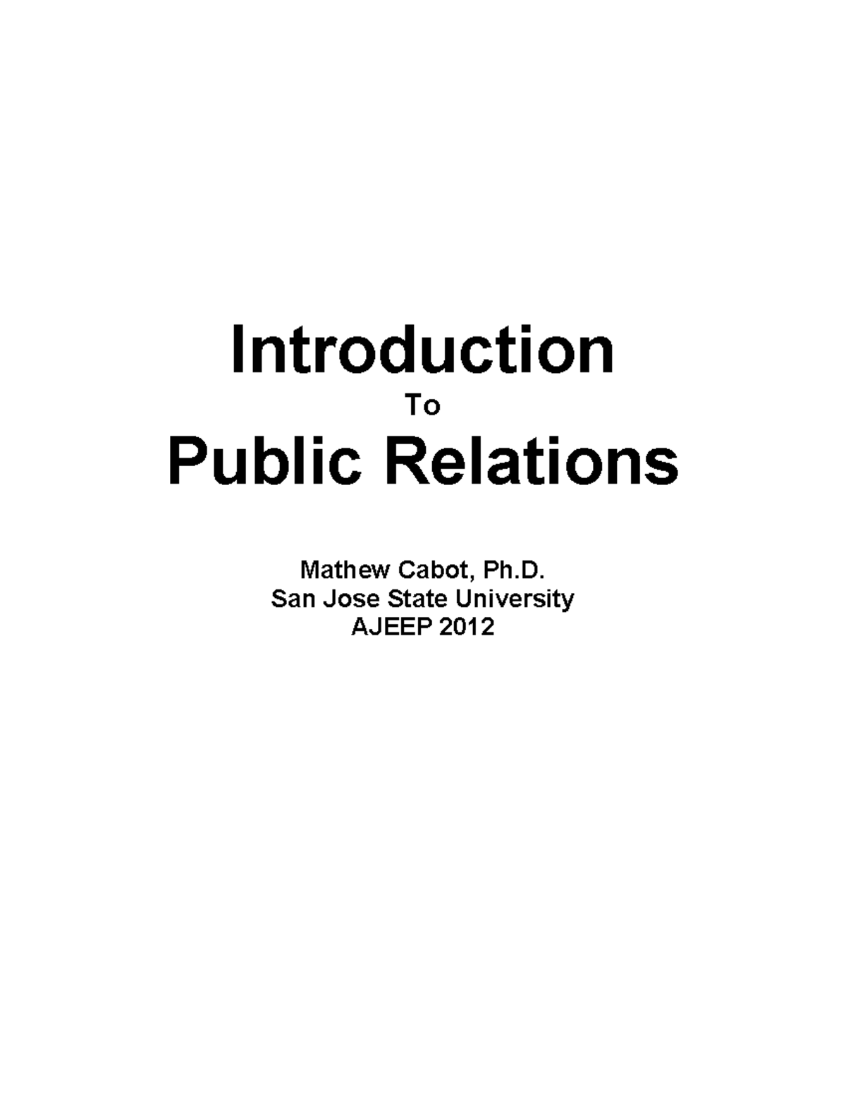 Intro To PR - Lecture notes 1 - Introduction To Public Relations Mathew ...