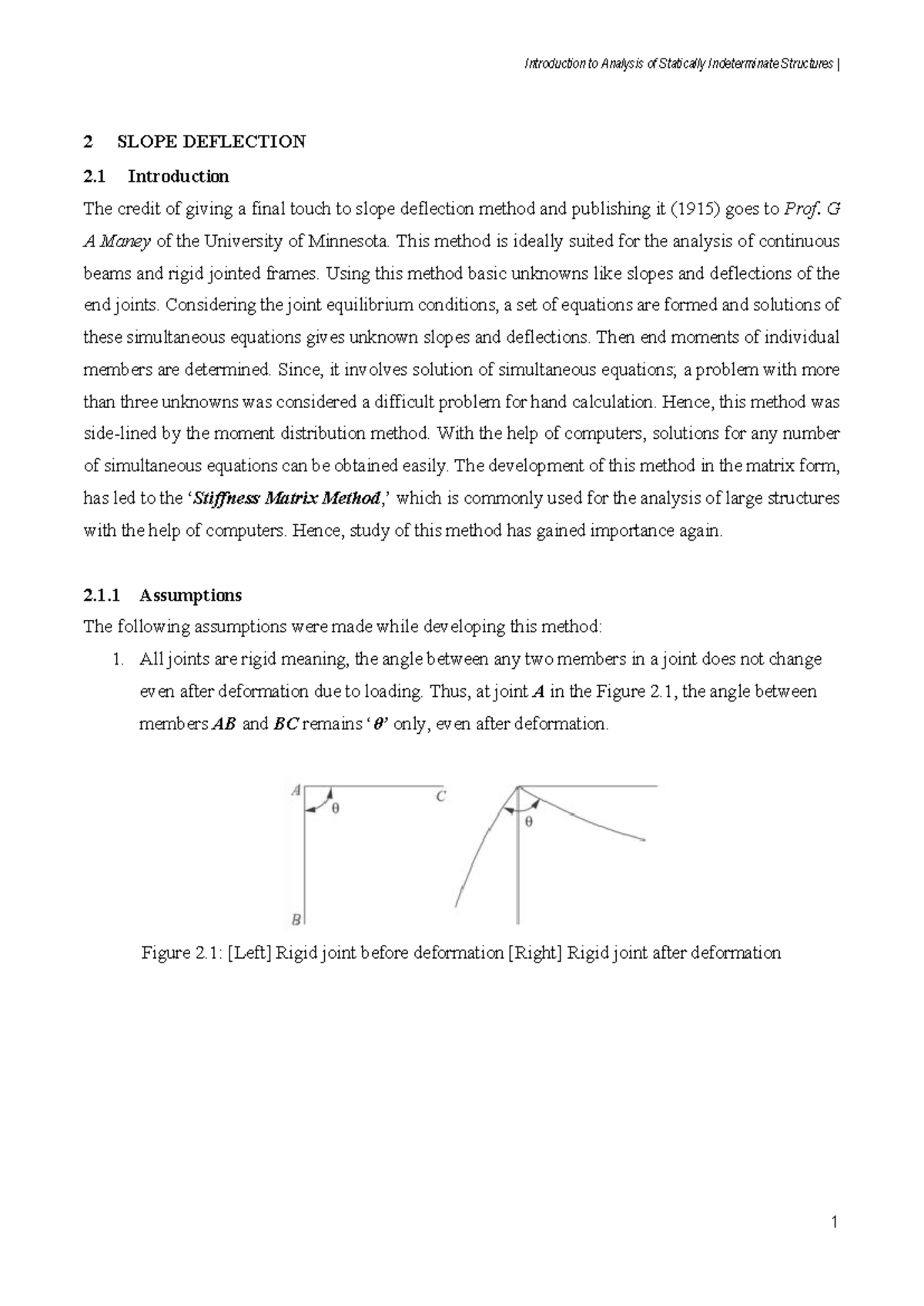 Chapter 2. Slope Deflection Method - 2 SLOPE DEFLECTION 2 Introduction The credit of giving a ...