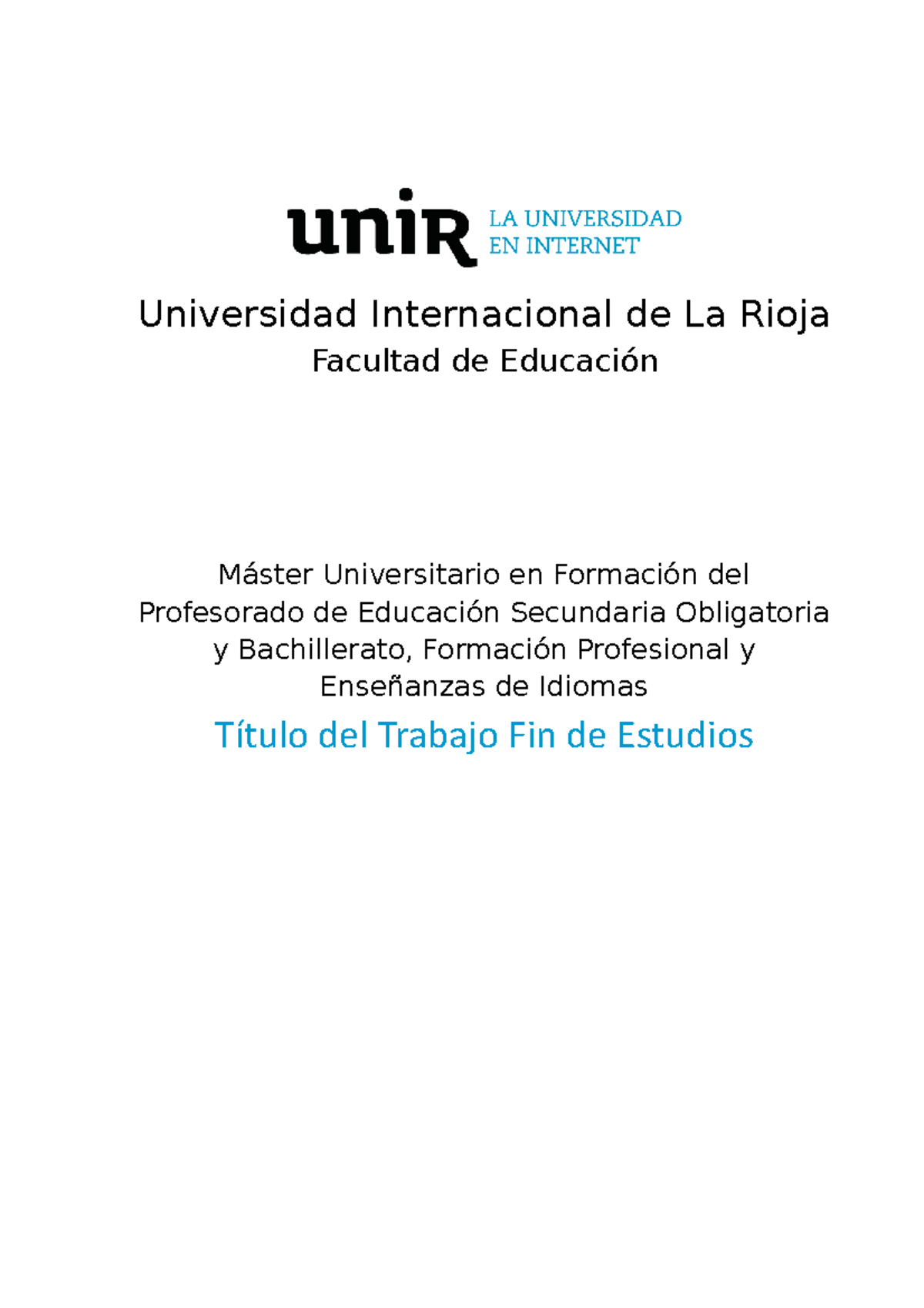 Plantilla Trabajo Fin de Estudios - TFM UNIR (Máster Educación) - Studocu