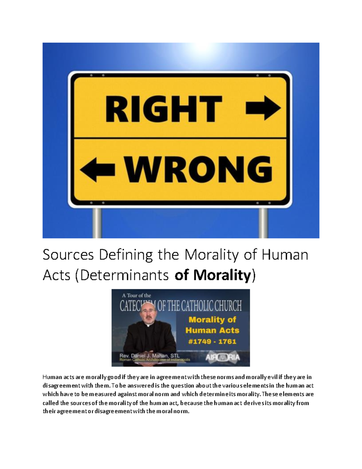 Examining the Sources of Morality in Human Acts: A Theological ...
