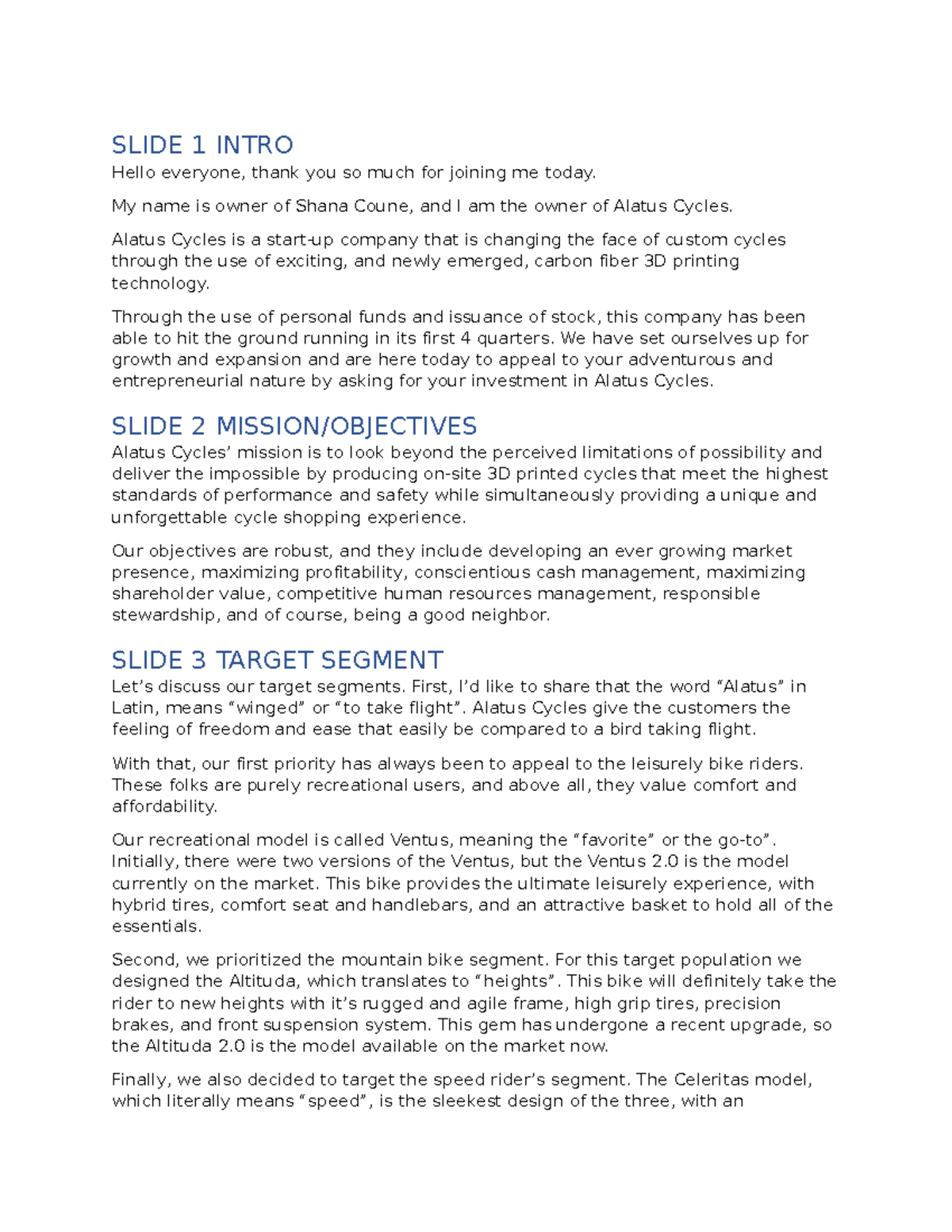 C216 task 1 Presenter Notes - SLIDE 1 INTRO Hello everyone, thank you ...