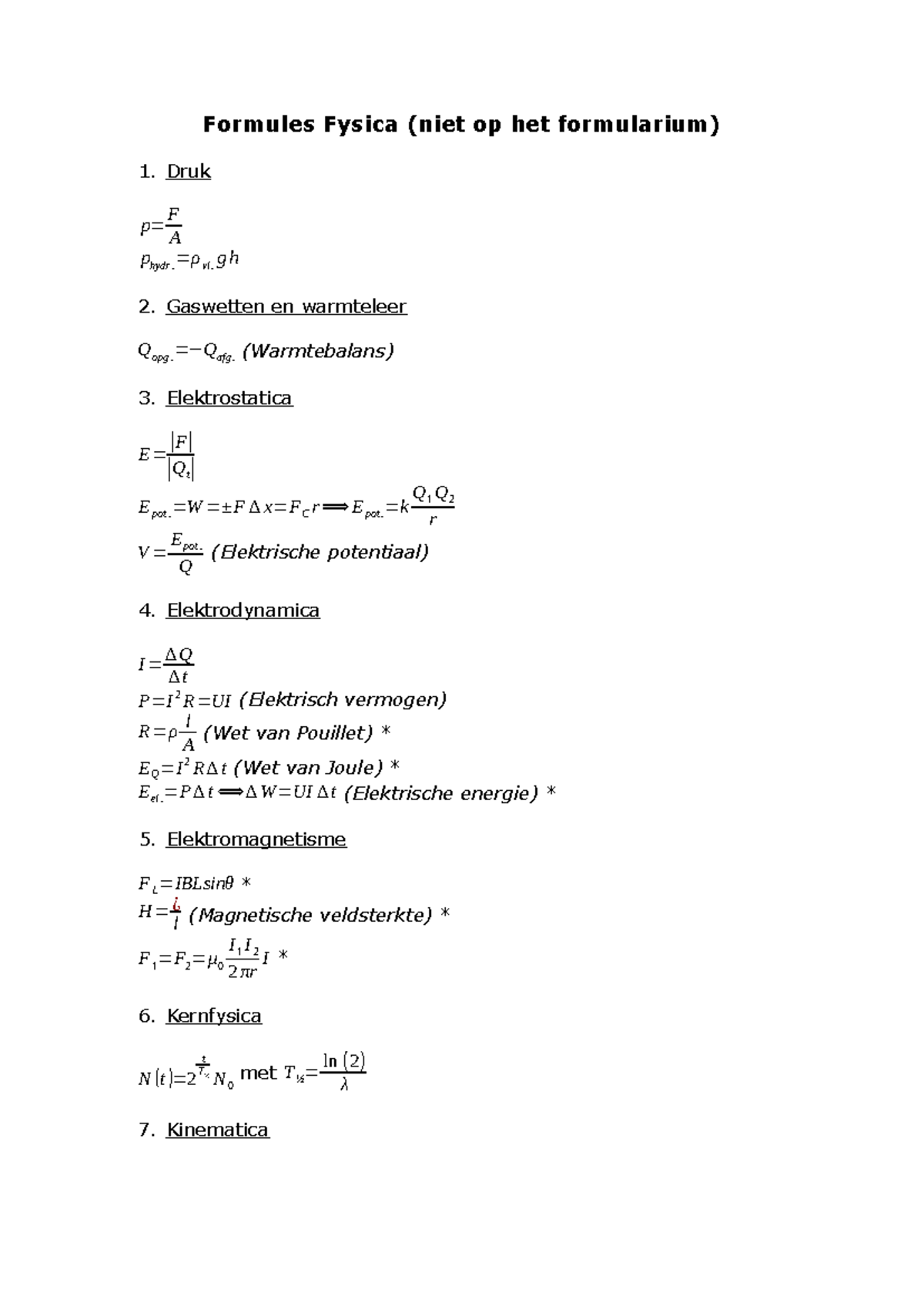 Formules Fysica - =ρ vl. g h Gaswetten en warmteleer Q opg. =−Q afg ...