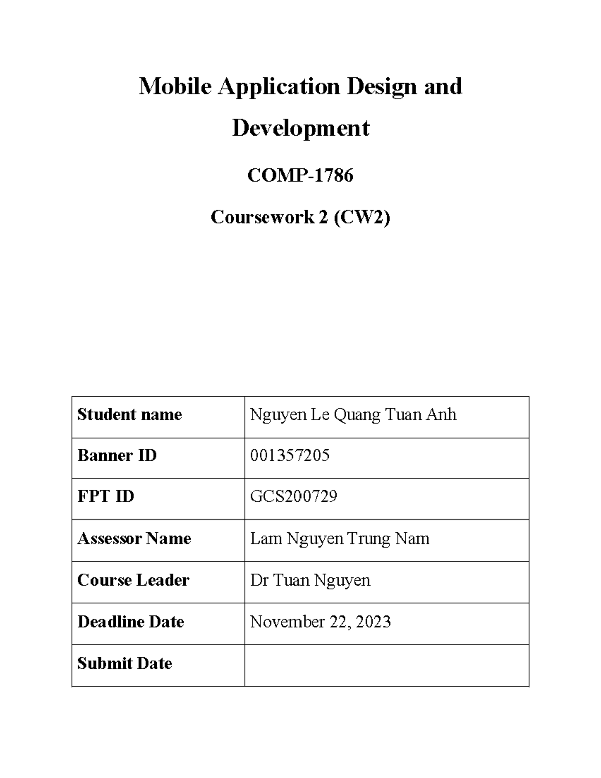Nguyen Le Quang Tuan Anh CW2 - Mobile Application Design and Development COMP- Coursework 2 (CW2 ...