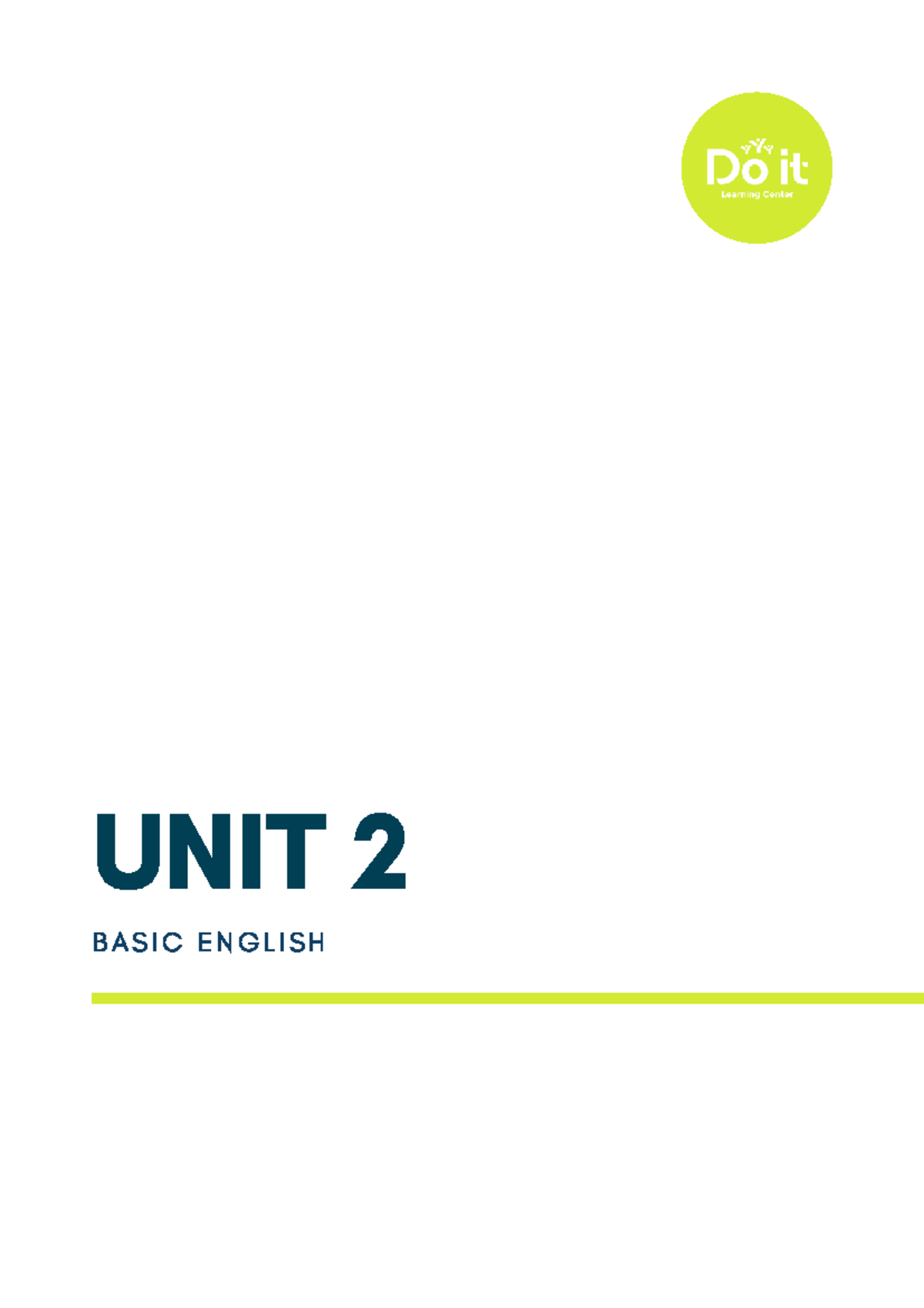 UNIT 2: BASIC ENGLISH METHODOLOGY DILS I - WEEKS 5-8 Overview - Studocu