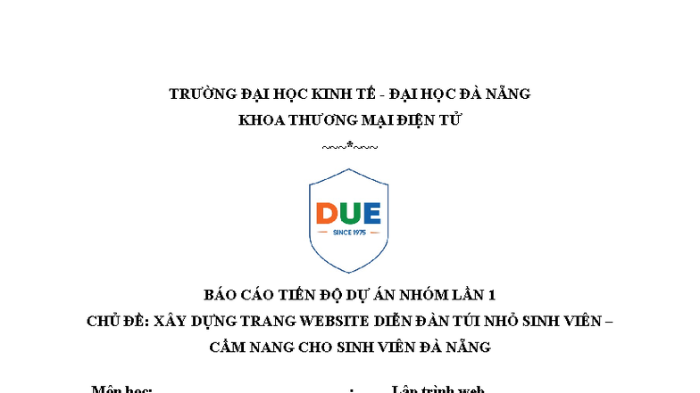 Báo Cáo Tiến Độ Dự Án Nhóm 1: Xây Dựng Diễn Đàn Sinh Viên LTW 49K22.1 ...