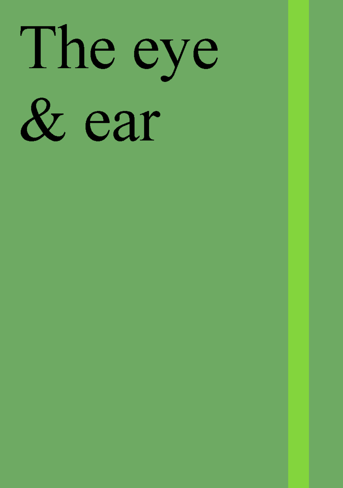 Eye and Ear Anatomy: Structure, Function, and Visual Defects - Studocu