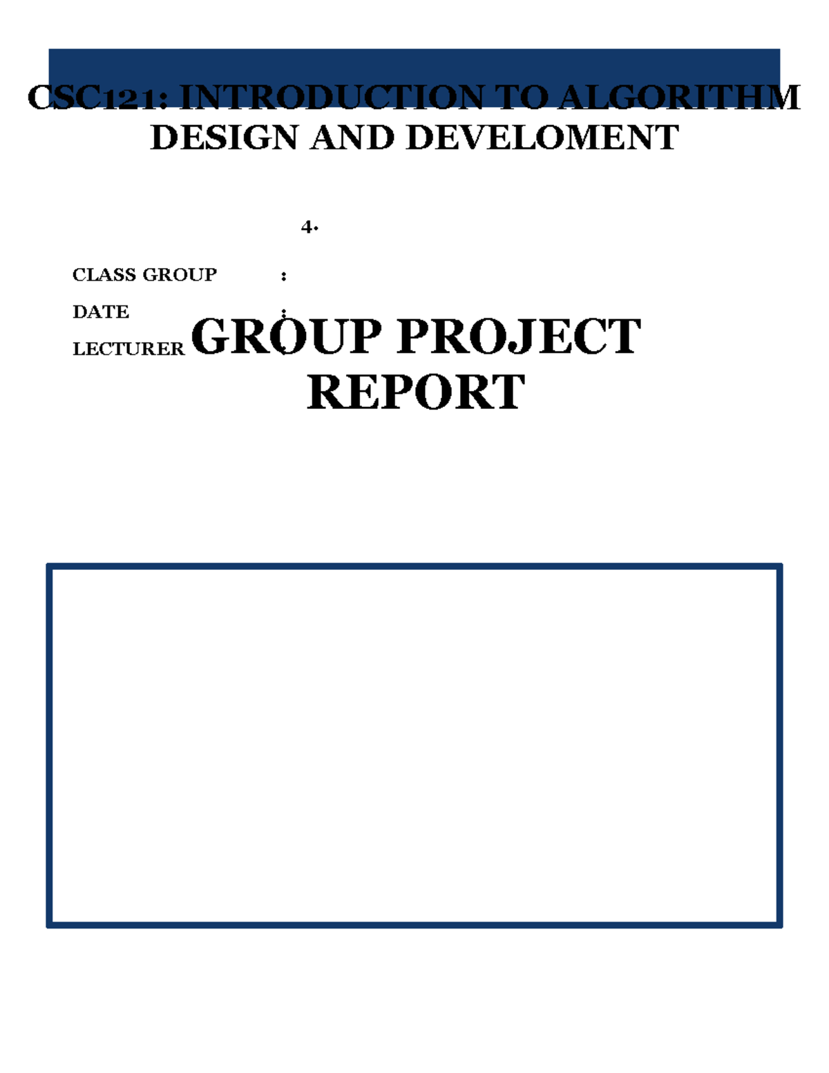 CSC121 Group Project Report Template for Blood Inventory System - Studocu