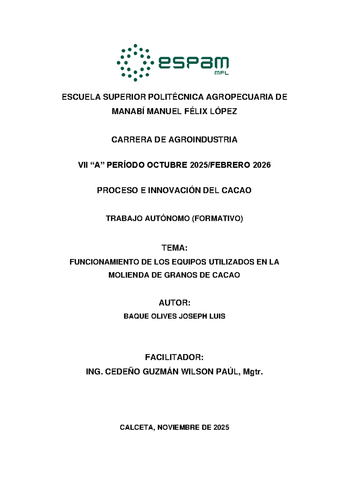Trabajo Autónomo Formativo (S2.2) - Funcionamiento de Molinos de Cacao ...