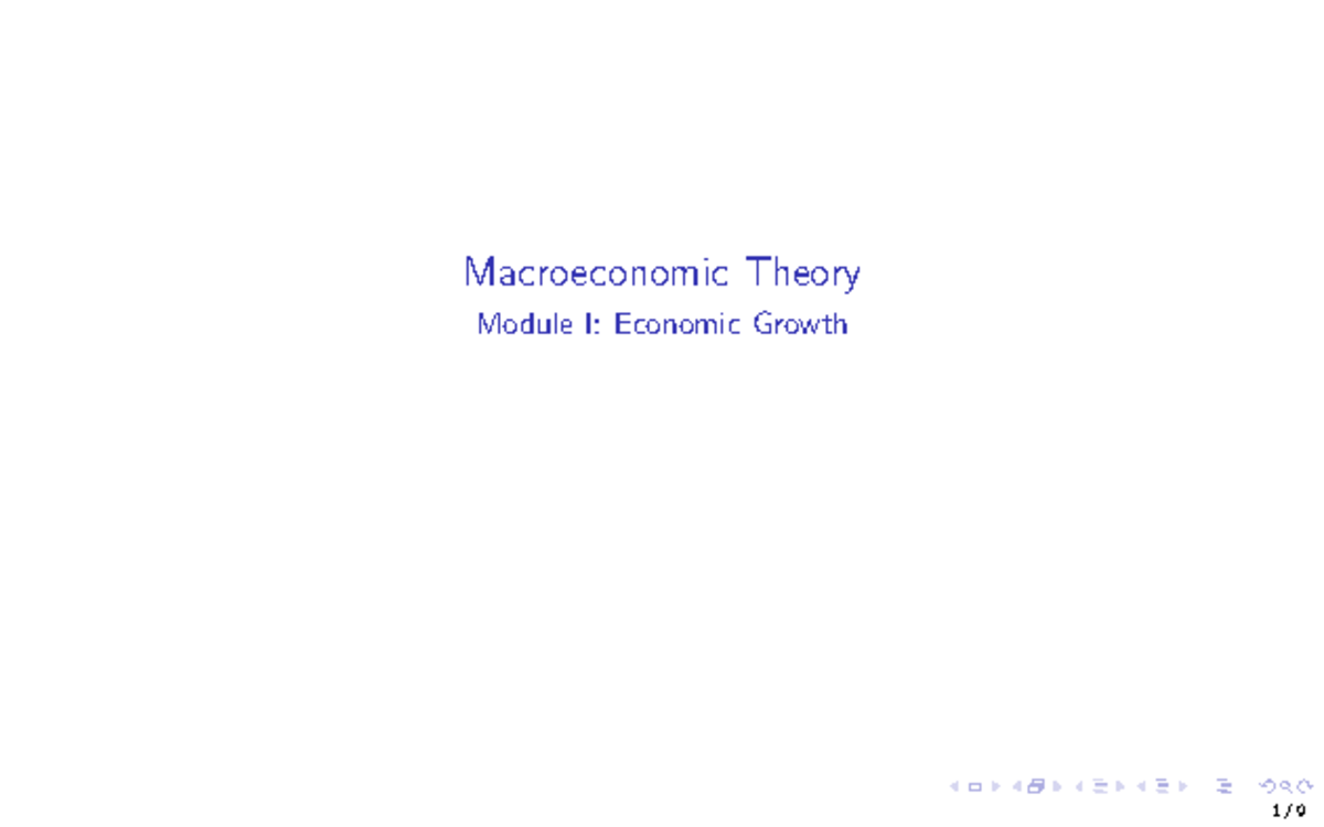Macroeconomic Theory: Economic Growth & Solow Model Analysis (Module I ...