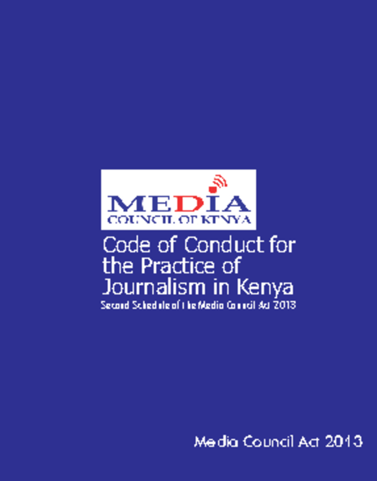 Code of Conduct for the Practice of Journalism - Media Council Act 2013 ...
