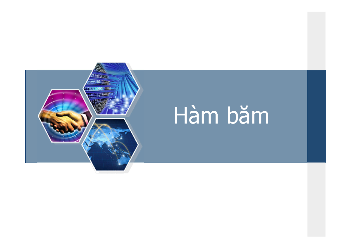 Hàm Băm và Giải Thuật MD5, SHA - KHOA CNTT AN TOÀN BẢO MẬT HỆ THỐNG ...