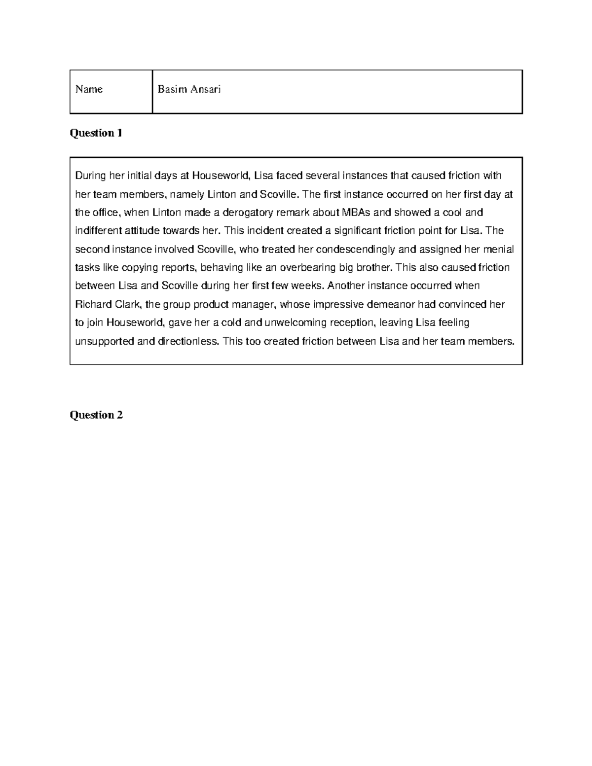 IMT Lisa Benton Basim Ansari - Name Basim Ansari Question 1 During her ...
