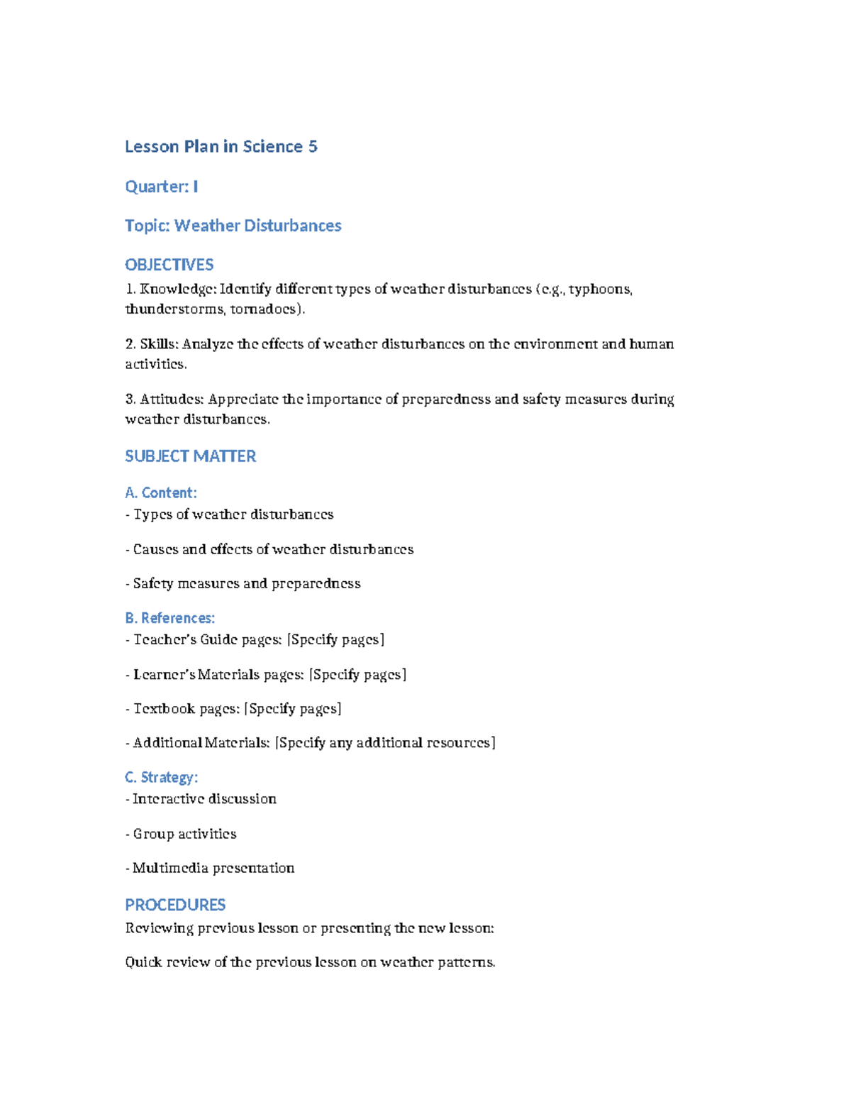 Lesson plan in science 5 weather disturbances - Lesson Plan in Science 5 Quarter: I Topic ...