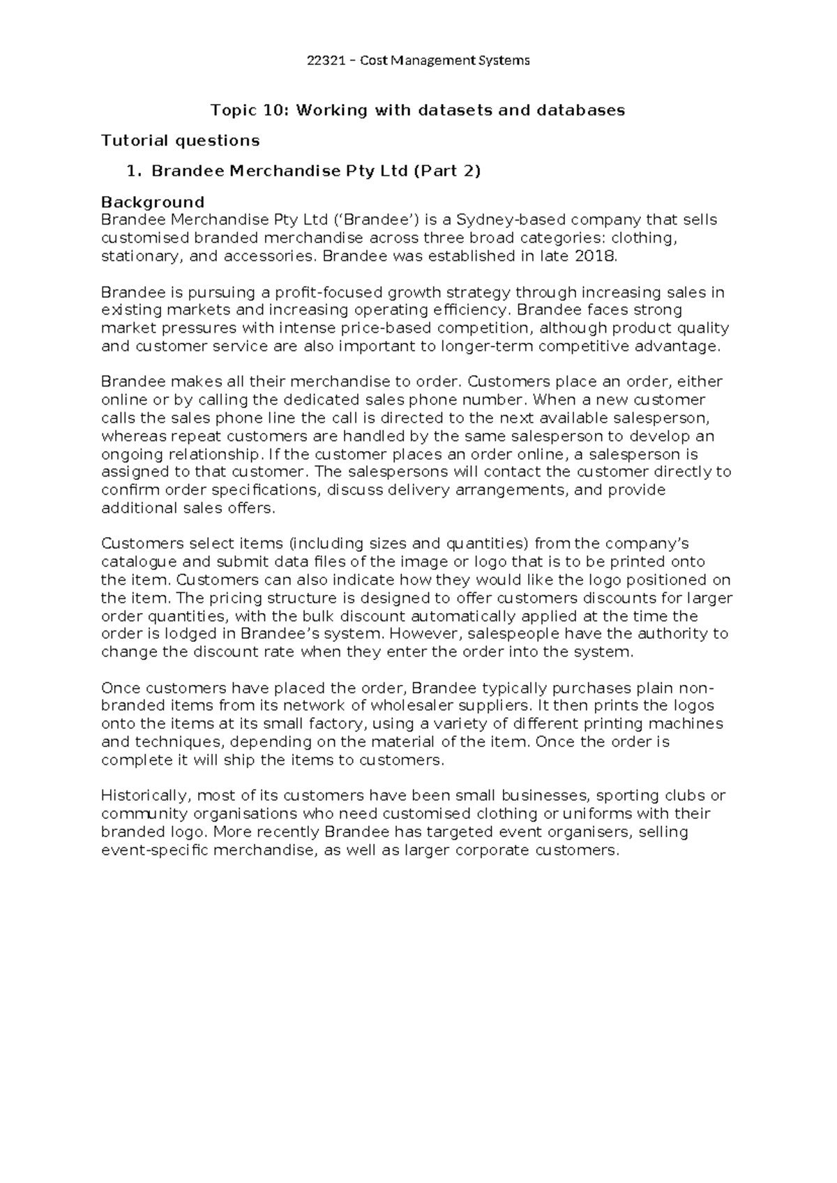 22321 Cost Management Systems Topic 10: Tutorial Questions on Data ...