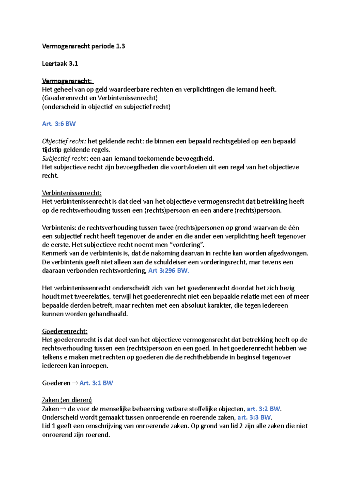 Vermogensrecht periode 1 - Leertaak 3. Vermogensrecht: Het geheel van op geld waardeerbare ...