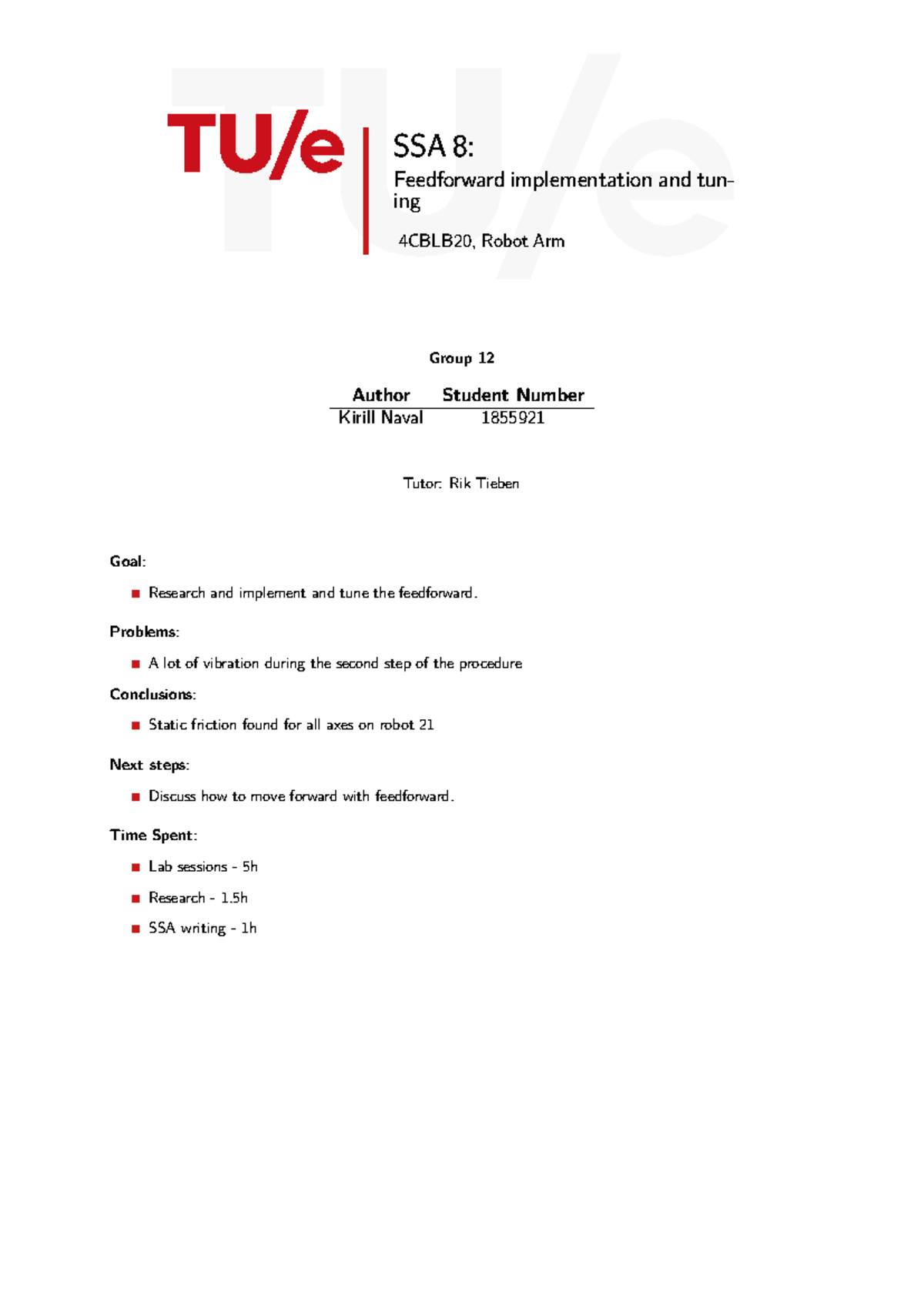 SSA 8: Feedforward Implementation & Tuning Report 4CBLB20 - Studeersnel