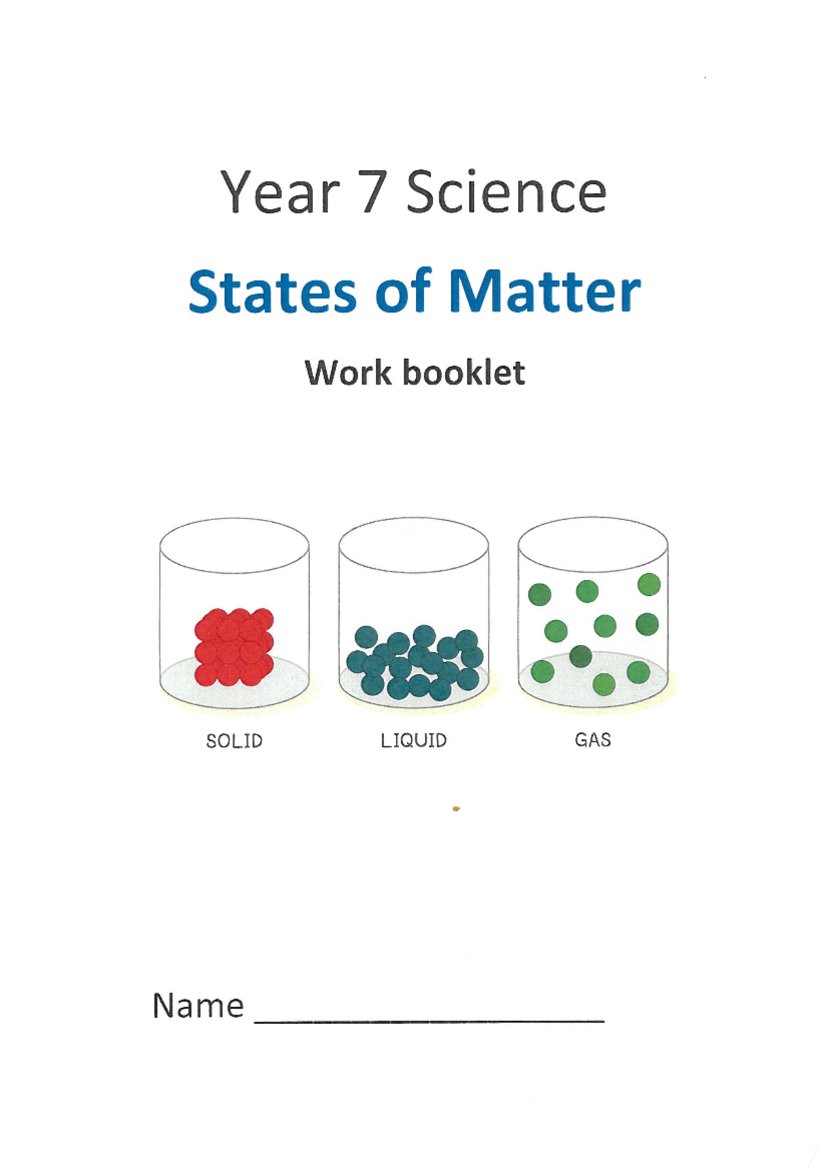2024 Year 7 Science States of Matter Work Booklet - Studocu