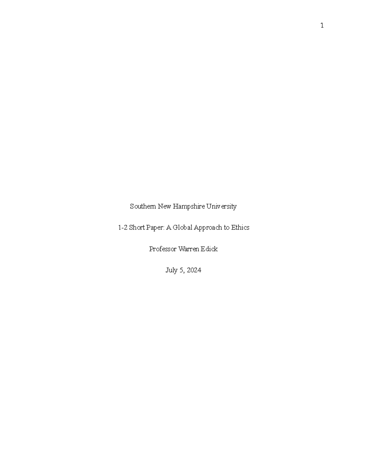 SNHU 1-2 Short Paper: Integrating Global and Professional Ethics - Studocu