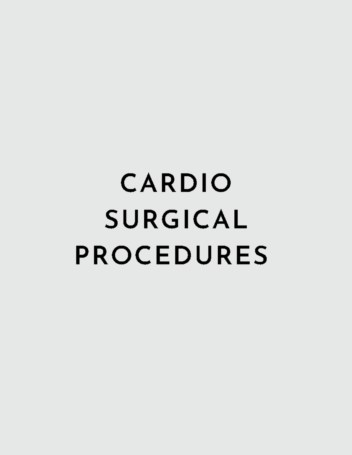 Cardiology - Surgical Techniques & Procedures Notes for Student Tech ...