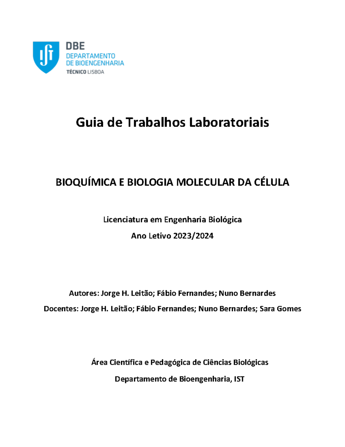 Guia Trabalhos Laboratoriais BBM C 2024 - Guia de Trabalhos Laboratoriais BIOQUÍMICA E BIOLOGIA ...