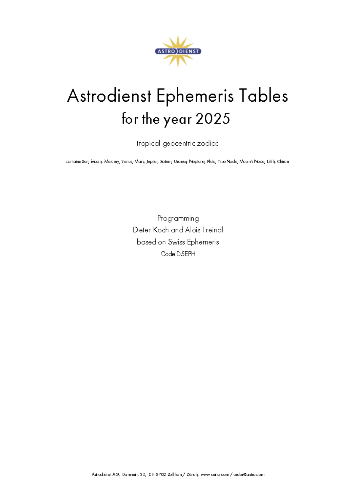 Astrodienst Ephemeris Tables for 2025: Geocentric Zodiac Data - Studocu